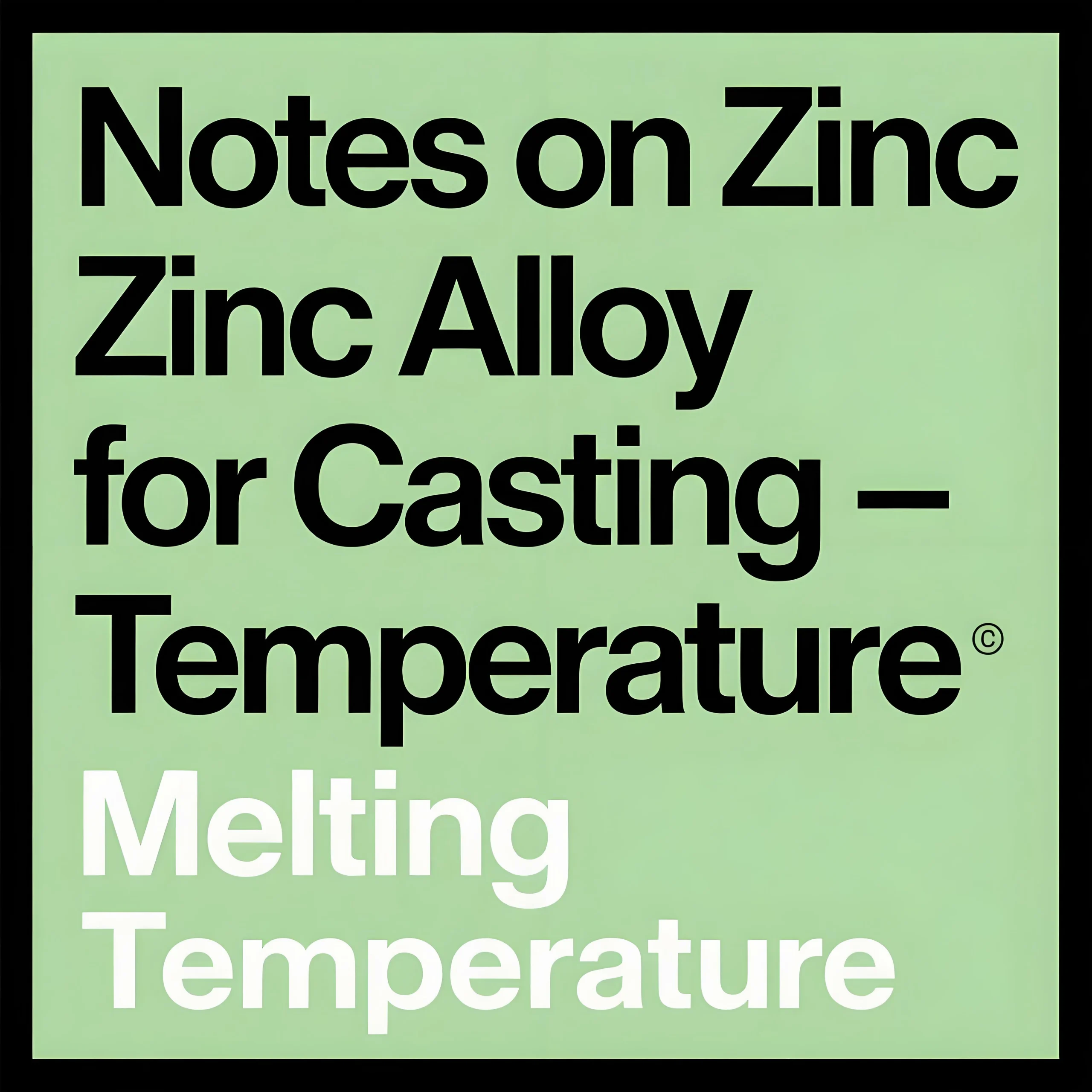 What Is Zinc Alloy Material | Zinc Alloy Casting & Melting Point